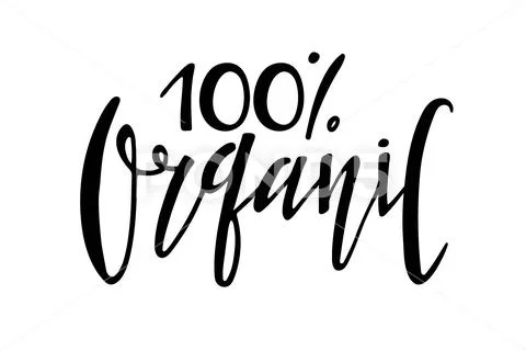 100 percents Organic logo. Hand written brush Lettering for advertising ...