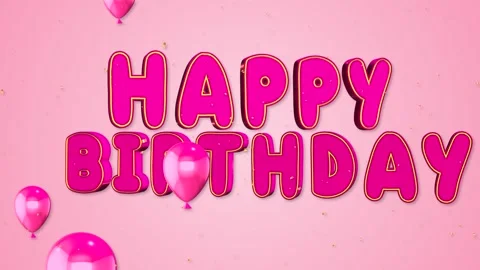 3d pink happy birthday text and balloons... | Stock Video | Pond5