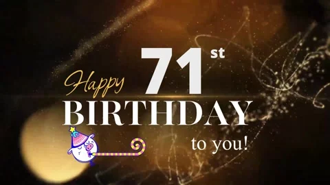 71st Happy Birthday, with gold particles... | Stock Video | Pond5