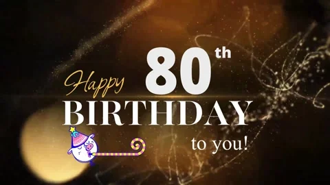 80th Happy Birthday, with gold particles... | Stock Video | Pond5
