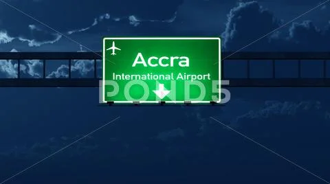 Accra Ghana Airport Highway Road Sign at Night 3D Illustration: Royalty ...