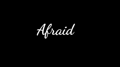 Afraid, Text Animation on Black Backgrou... | Stock Video | Pond5