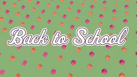 Animation of back to school text over cu... | Stock Video | Pond5