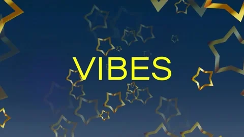 Animation of vibes text over stars on bl... | Stock Video | Pond5
