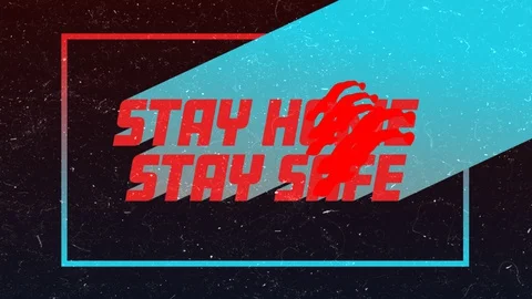 Animation of words Stay Home Stay Safe w... | Stock Video | Pond5