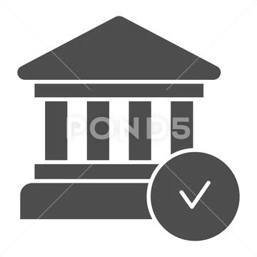 Bank with check solid icon. Architecture with tick vector illustration ...