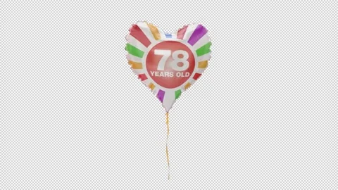 Birthday Celebration Balloon. 78 Years O... | Stock Video | Pond5