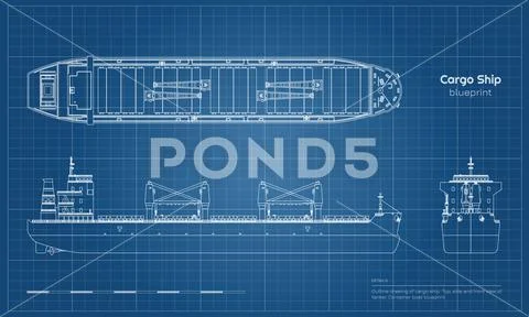 Blueprint of cargo ship. Top, side and front view of tanker. Container ...
