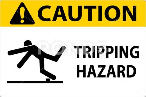Caution Tripping Hazard Label Sign On White Background Illustration ...