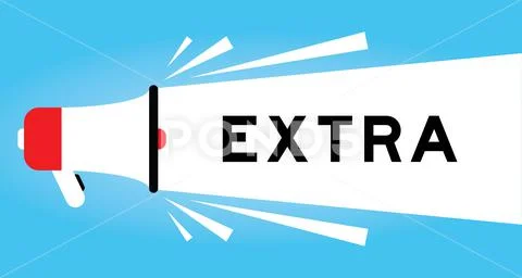 Color megphone icon with word extra in white banner on blue background ...