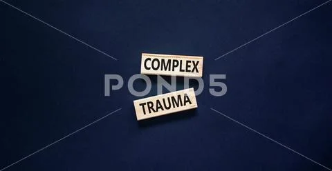 Complex trauma symbol. Concept words Complex trauma on wooden block ...