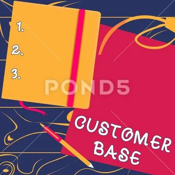 Conceptual display Customer Base. Word for encourage customers to buy ...