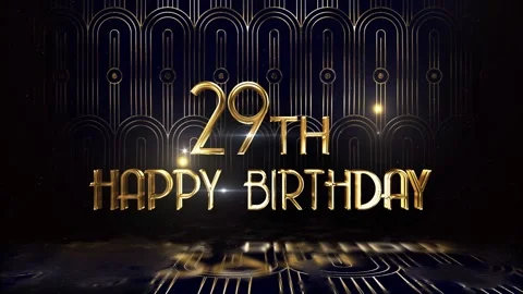 29Th Happy Birthday Stock Footage ~ Royalty Free Stock Videos | Pond5