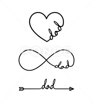 Dad - word with infinity symbol, hand drawn heart, one black arrow line ...