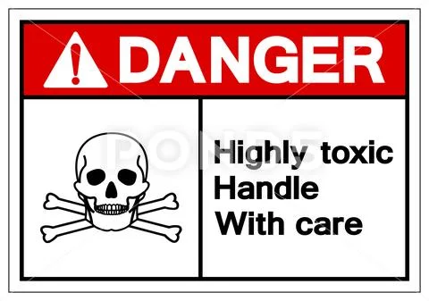 Danger Highly Toxic Handle With Care Symbol Sign, Vector Illustration ...