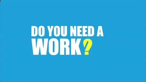 Do You Need A Work Animation On Blue Bac... | Stock Video | Pond5