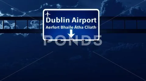 Dublin Ireland UK Airport Highway Road Sign at Night 3D Illustration ...
