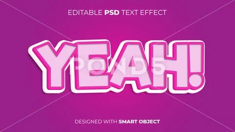 Editable PSD Text Effect of Yeah for Title, Copy, Poster, Event, etc ...