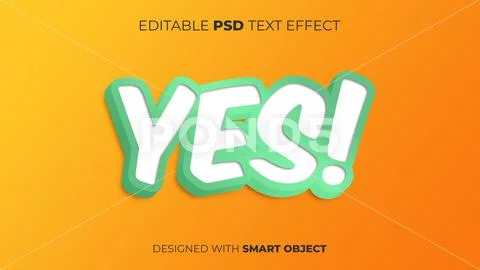 Editable PSD Text Effect of Yes for Title, Copy, Poster, Event, etc ...