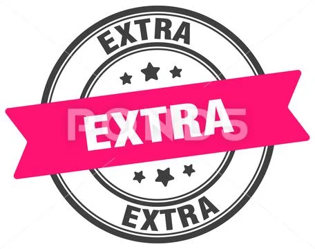 Extra stamp. extra label on transparent background. round sign ~ Clip ...