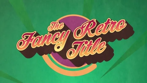 Fancy Retro Title ~ After Effects Project #169515749 | Pond5