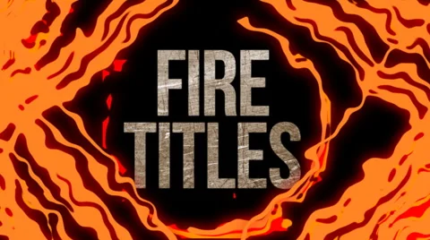 After Effects: Fire Animation Titles (Unlimited) #55640044