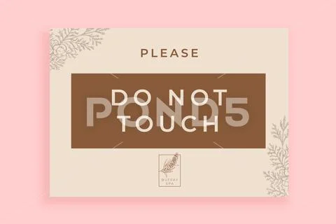 Flat design do not touch sign template design: Graphic #288510341