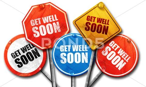 Get well soon, 3D rendering, street signs: Royalty Free #64076670