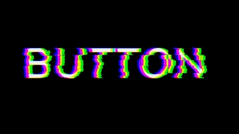 From the Glitch effect arises text BUTTO... | Stock Video | Pond5