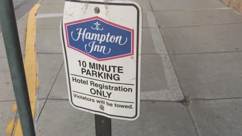 Hampton Inn - 10 Minute Parking Signage ... | Stock Video | Pond5