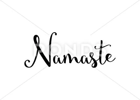 Hand drawn namaste card. Beautiful greeting lettering poster scratched ...