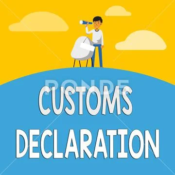 Hand writing sign Customs Declaration. Business showcase Official ...