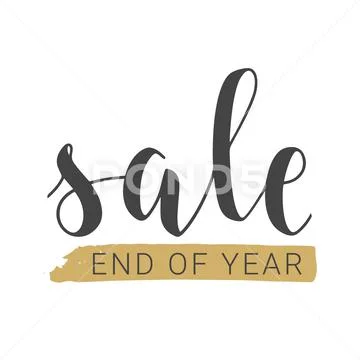 Handwritten Lettering of Sale End of Year. Vector Illustration ...