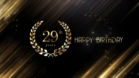 29Th Happy Birthday Stock Footage ~ Royalty Free Stock Videos | Pond5