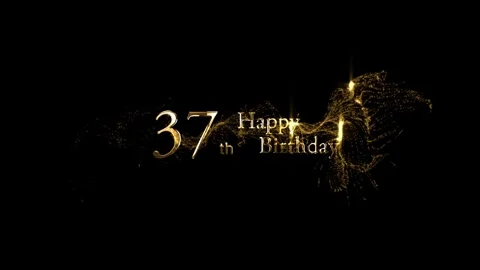 Happy 37th birthday greetings with gold ... | Stock Video | Pond5