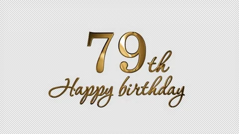 Happy 79th birthday greetings in gold le... | Stock Video | Pond5