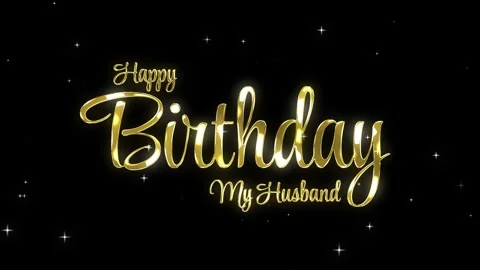 happy birthday to my husband text gold a... | Stock Video | Pond5