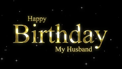 happy birthday to my husband text gold a... | Stock Video | Pond5