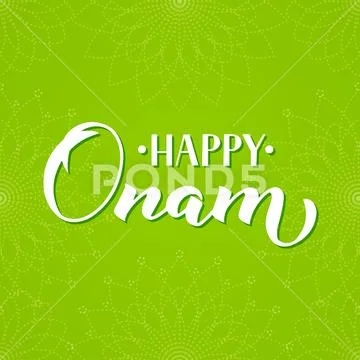 Happy Onam calligraphy hand lettering. South Indian Kerala traditional ...