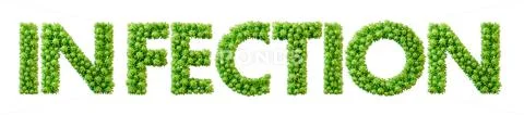 Infection word made from green bacteria cell molecule font. Health and ...
