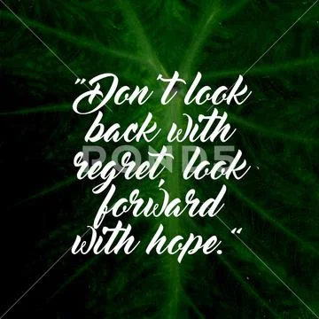 Hope And Regret Quotes 62 Wise Regret Quotes To Help You Move On