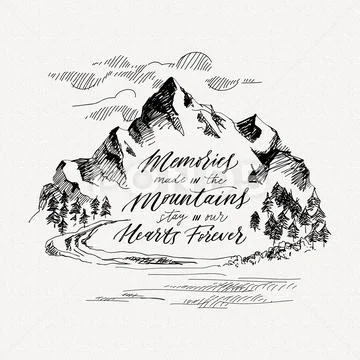 Inspiring mountain calligraphy. Hand drawing. Vector illustration ...