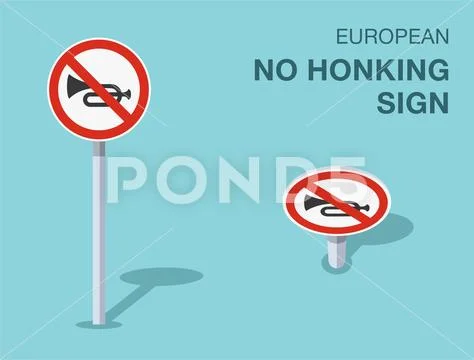 Isolated european no honking sign. Front and top view.: Royalty Free ...