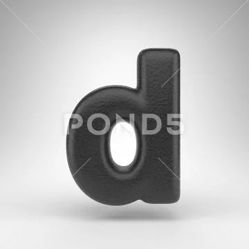 Letter D lowercase on white background. Black leather 3D letter with ...