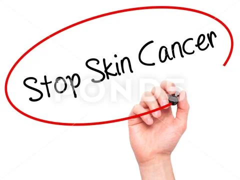 Man Hand writing Stop Skin Cancer with black marker on visual screen ...
