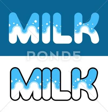 Milk. Letters to sparks. Logo for dairy packaging. Vector sign ...