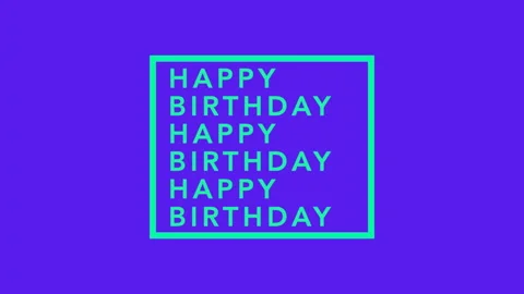 Modern repeat Happy Birthday text in fra... | Stock Video | Pond5
