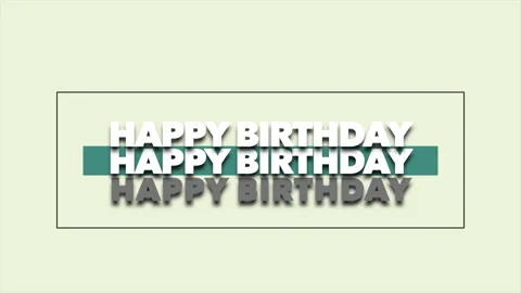 Modern repeat Happy Birthday text in fra... | Stock Video | Pond5