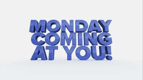 MONDAY COMING AT YOU! 3D Text Falling on... | Stock Video | Pond5