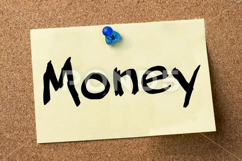 Money - adhesive label pinned on bulletin board ~ Premium Photo #72443599